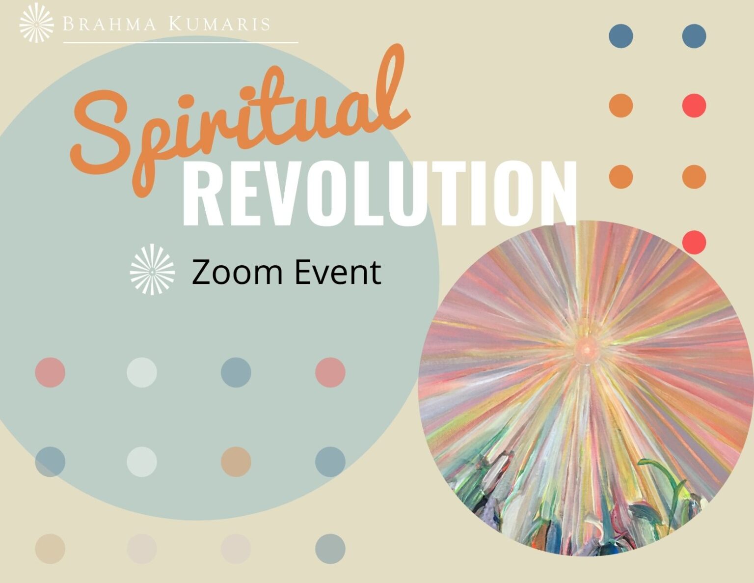 Spiritual Revolution ~ Join Us Online – Anubhuti