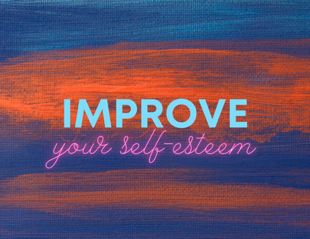 Improve Your Self Esteem ~ Join Us Online – Anubhuti