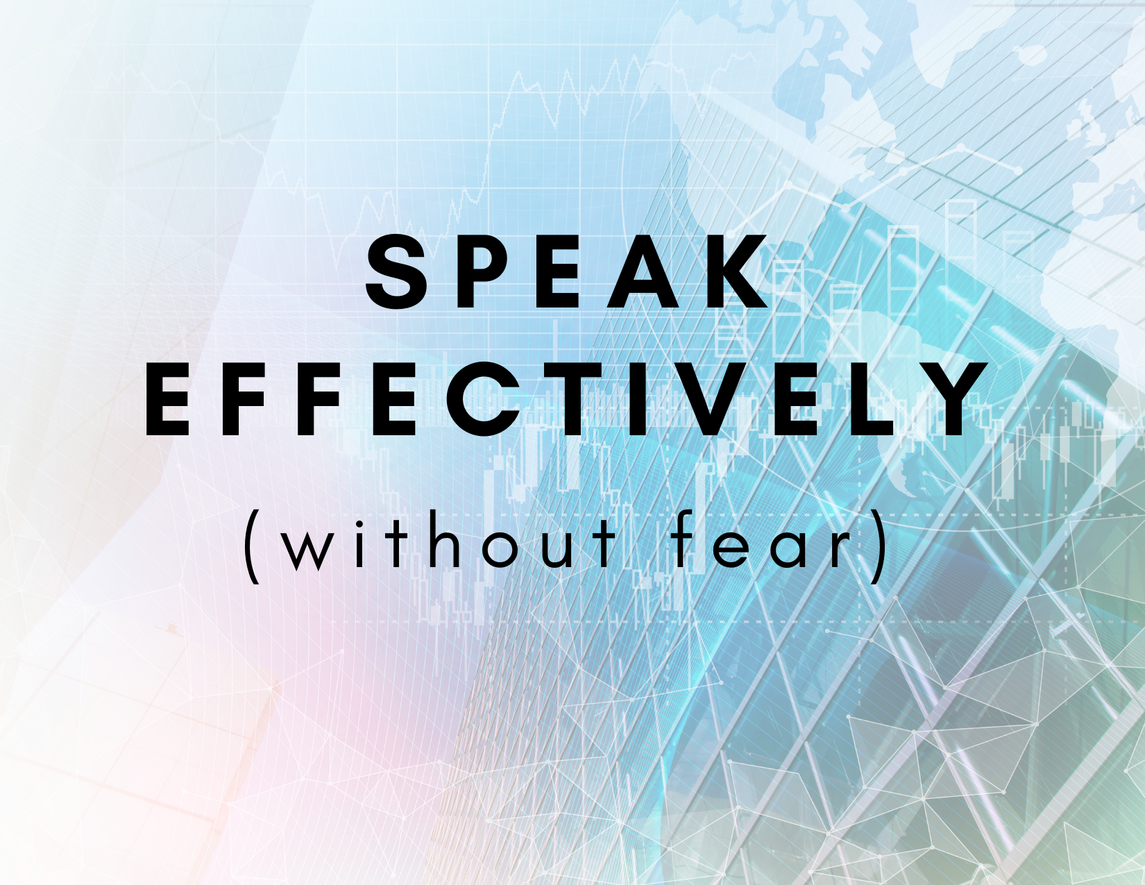 Speak Effectively (Without Fear) ~ Join Us Online – Anubhuti